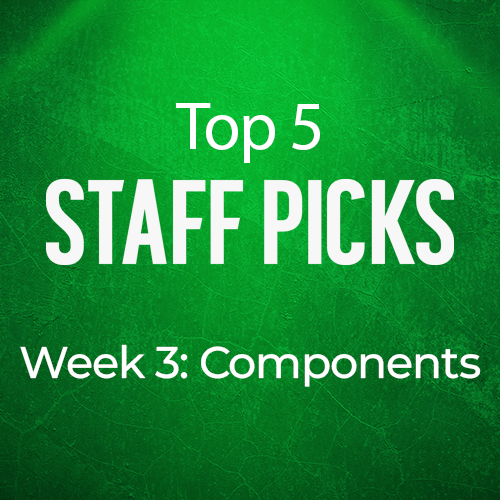 Top 5 Staff Picks Week 3: Components | CCL