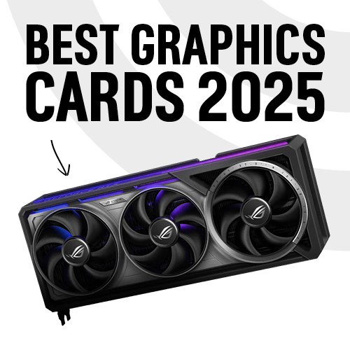 The Best Graphics Cards in 2025 | CCL